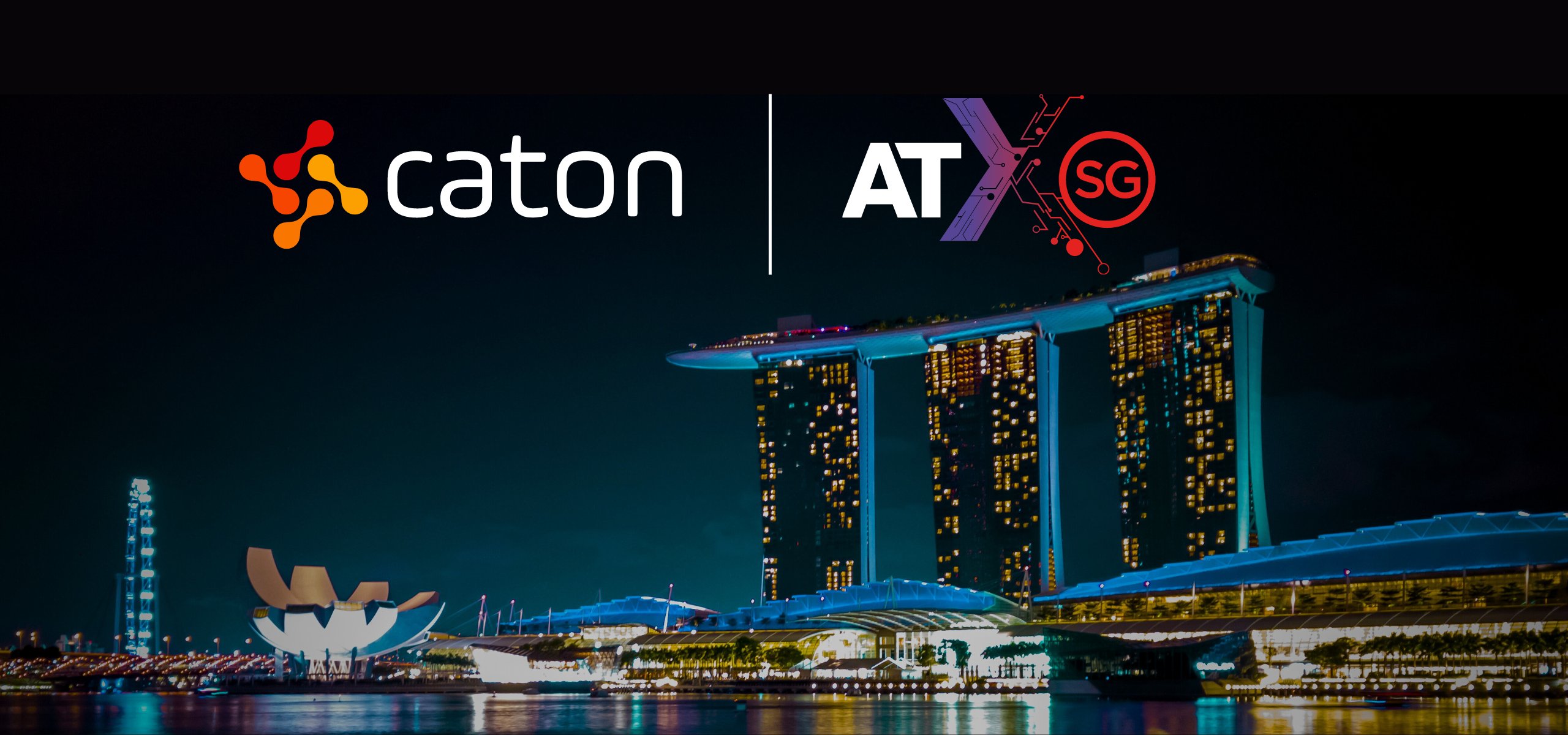 Connect with Caton at ATxSG 2023 (SG)